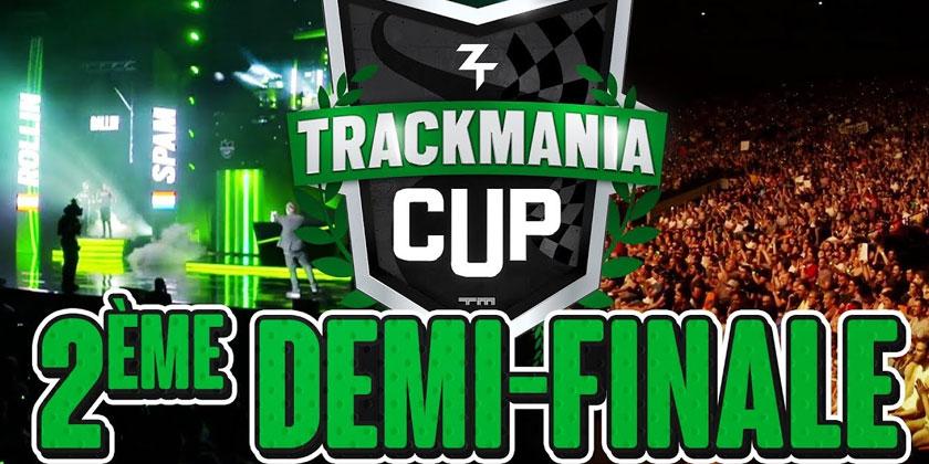ZrT Trackmania Cup : 2e demi-finale