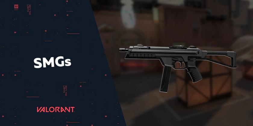 Présentation des SMGs sur Valorant