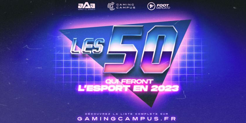 Les 50 personnalités françaises qui feront l'esport en 2023