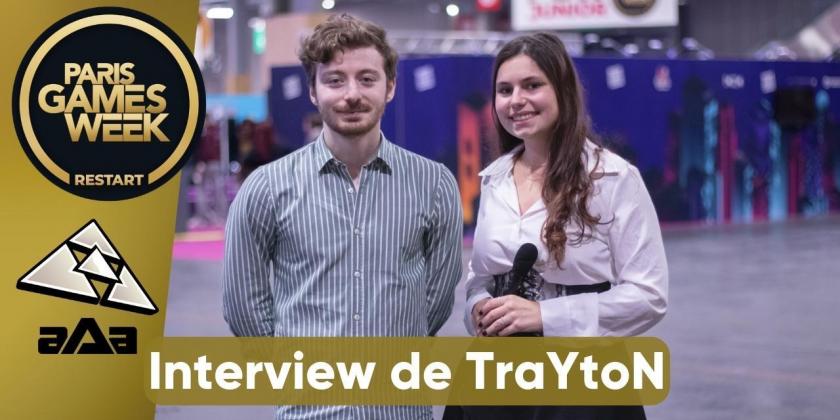TraYtoN répond aux questions de la rédac'